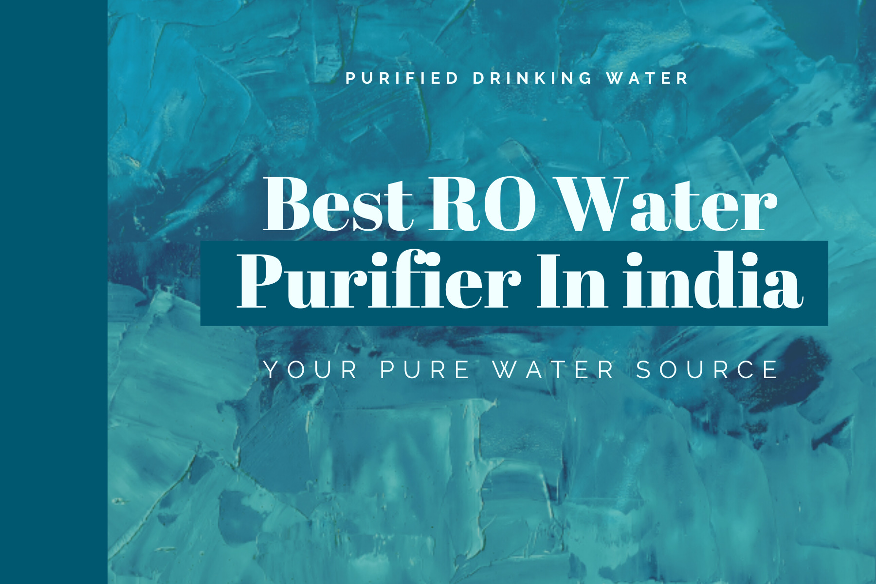 Best RO water purifier in India - Top10legend